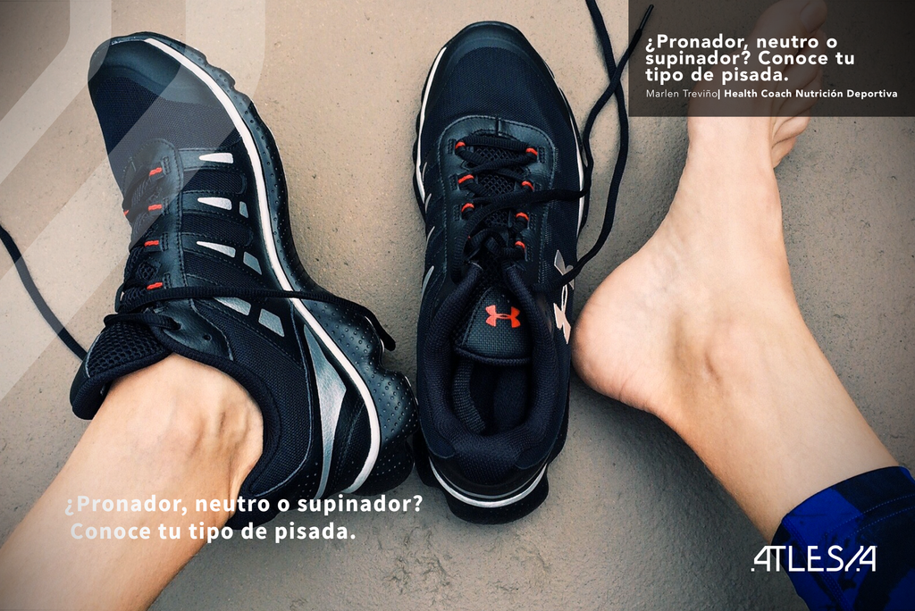 ¿Pronador, neutro o supinador? Conoce tu tipo de pisada. – Atlesia